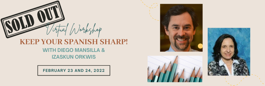 ATA WORKSHOP SERIES: KEEP YOUR SPANISH SHARP! | ATA Spanish Language ...