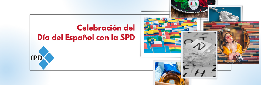 CELEBRACIÓN DEL DÍA DEL IDIOMA ESPAÑOL CON LA SPD: CONVOCATORIAS A ...